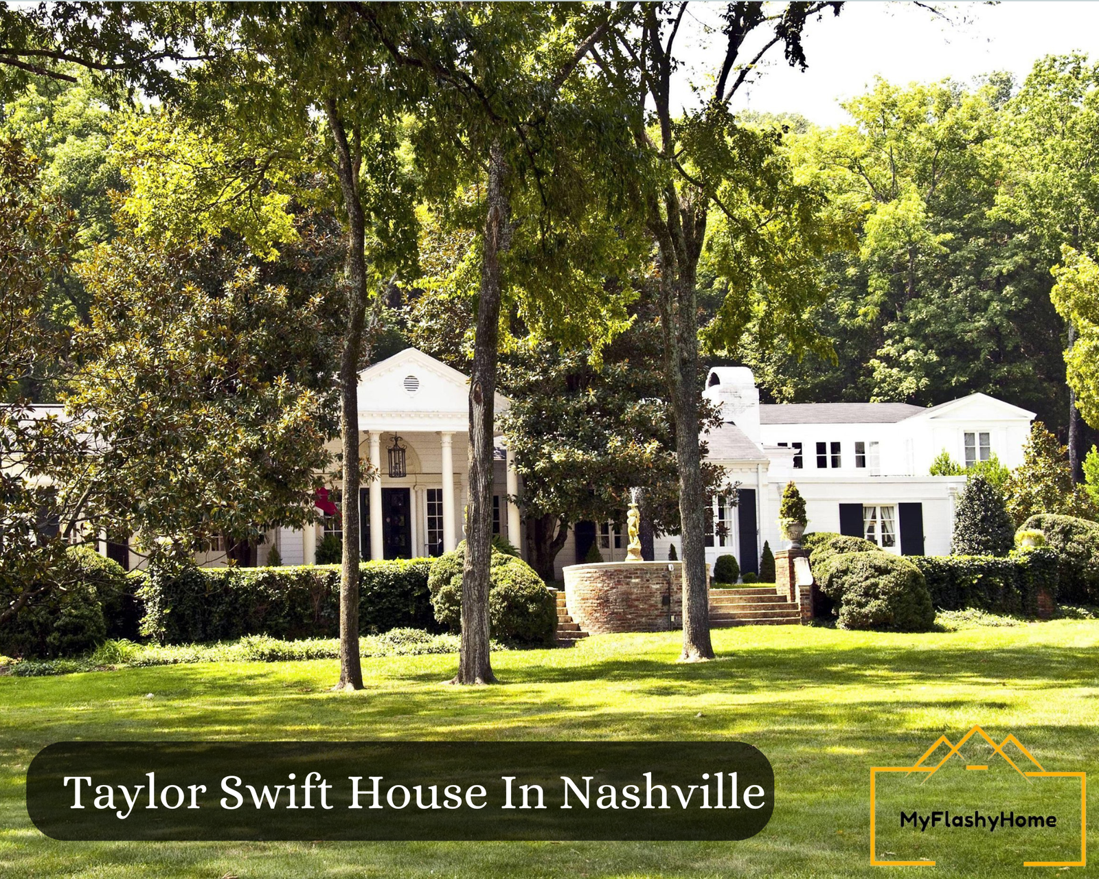 Taylor Swift House: $80 million Real Estate